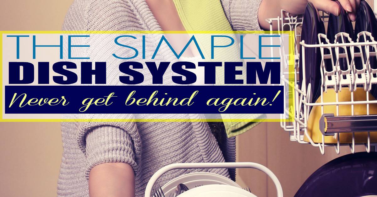 The Easiest Routine to Wash Dishes... Never Get Behind Again! - The ...